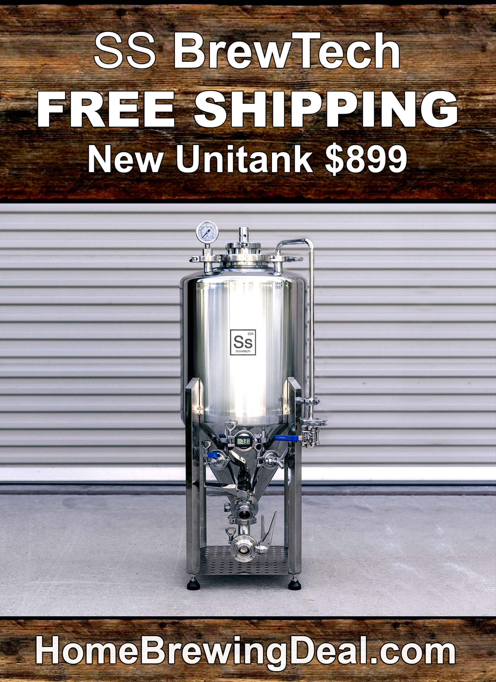 Get Free Shipping and a New SS BrewTech Unitank for $899 | Homebrewing Deal