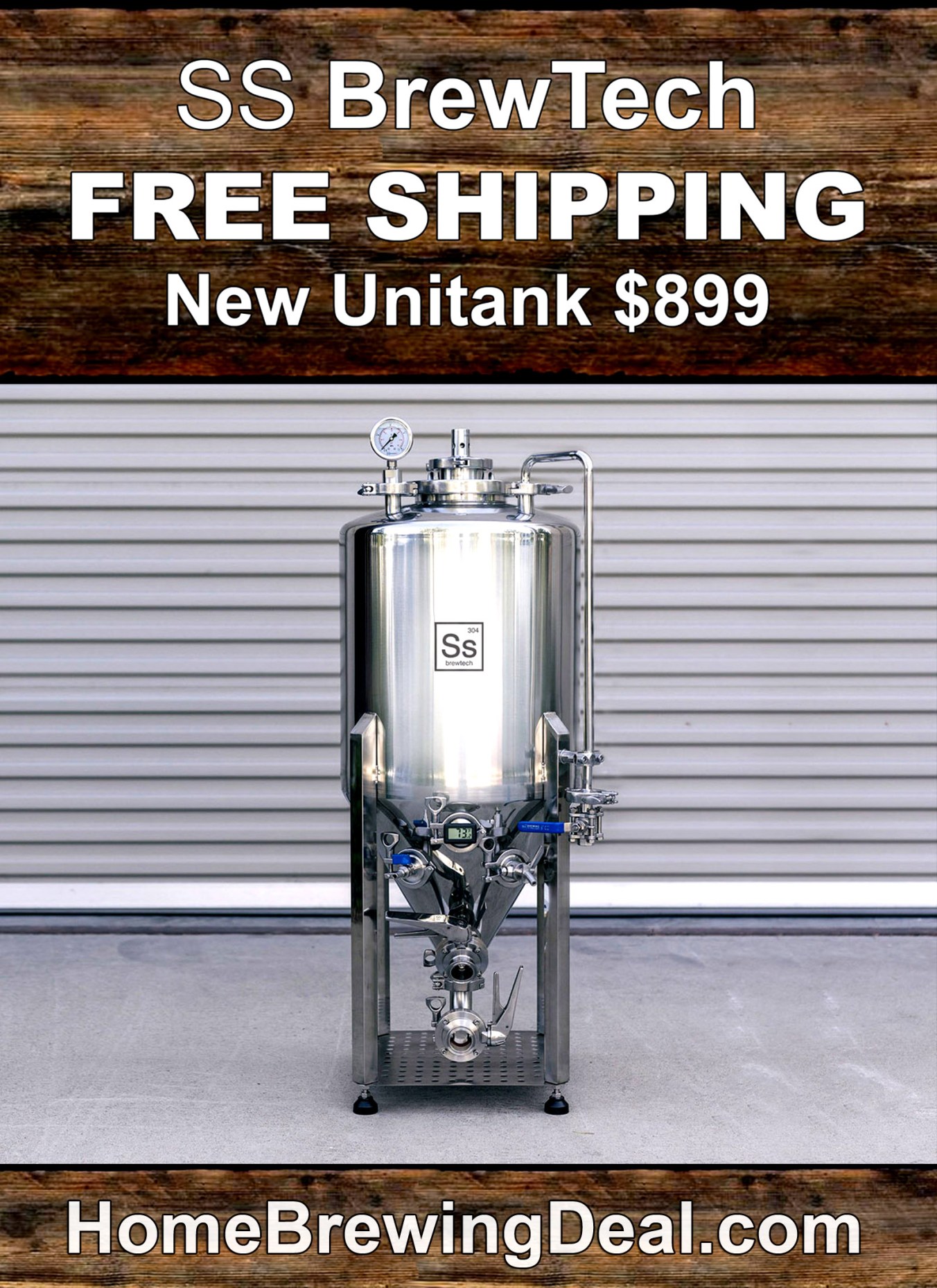 Get Free Shipping and a New SS BrewTech Unitank for $899 | Homebrewing Deal
